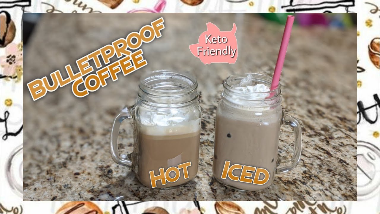 Bulletproof Coffee - Hot & Iced - Keto