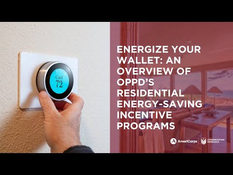 Energize Your Wallet An Overview of OPPD's Residential Energy Saving Programs