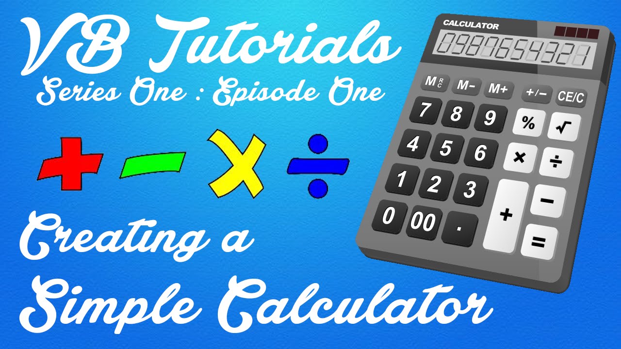 Creating a Simple Calculator - VB Tutorials #1