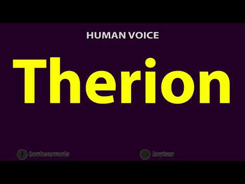 How to Pronounce Therion
