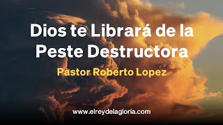 Predicacion Cristiana: "Dios te Librará de la Peste Destructora" por el ...