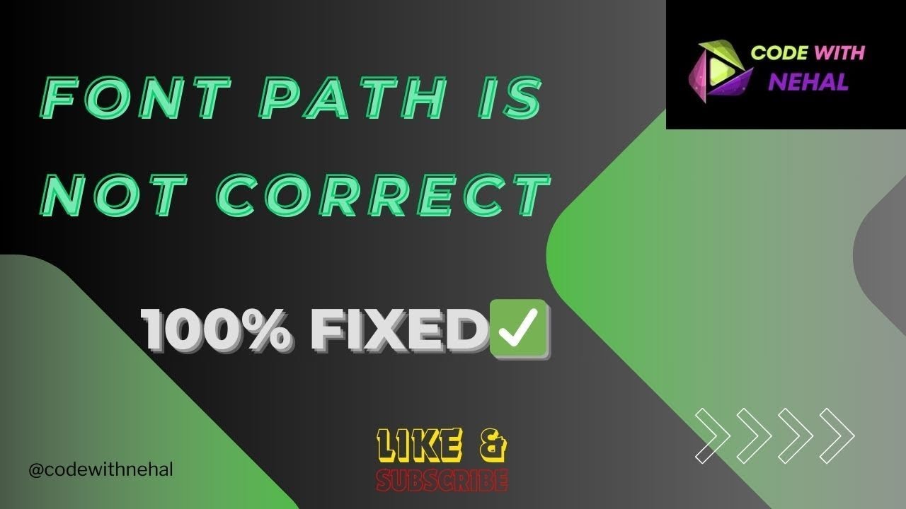 Fixing The Font Path Is Not Correct CSS Error