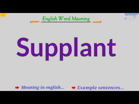 What is the meaning of supplant in Oxford dictionary | supplant meaning
