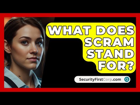 What Does SCRAM Stand For? - SecurityFirstCorp.com