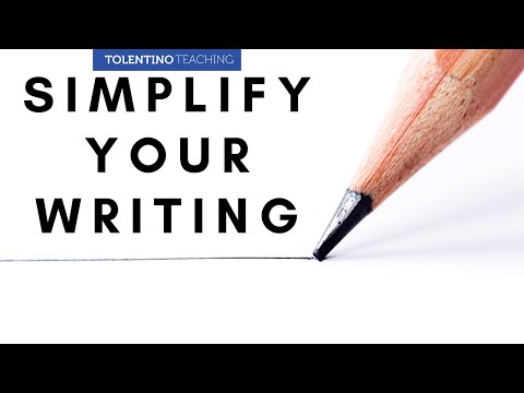 Writing Tip #1: Simplify, Simplify