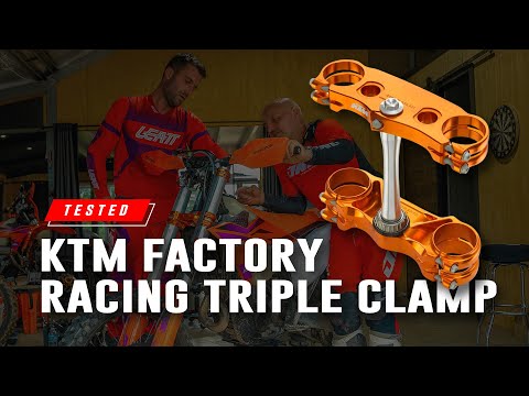 TESTED: KTM FACTORY RACING (ADJUSTABLE) TRIPLE CLAMP