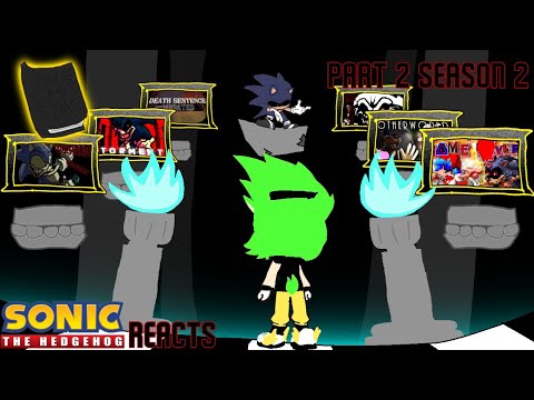One Last Time - A Gacha FNF Sonic.EXE Reaction Series (S2) [Part 2]