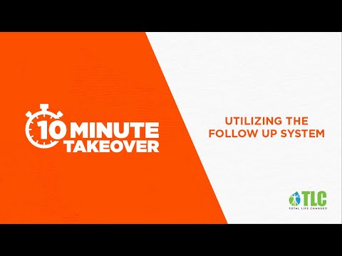 TLC Training: Utilizing The Follow Up System with Natalie P.