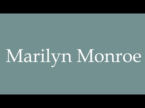 How to Pronounce ''Marilyn Monroe'' Correctly in French