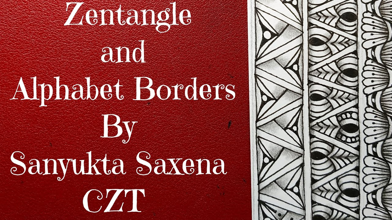 Zentangle Alphabet Borders (A)