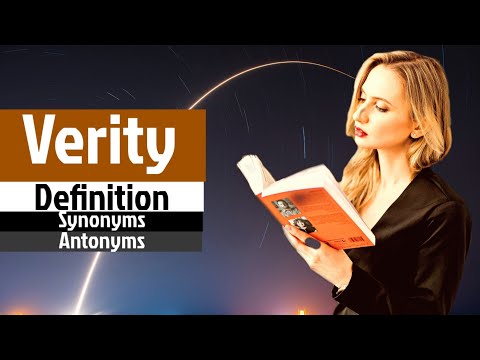 Verity Pronunciation | Verity Definition | Verity Synonyms | Verity Antonyms