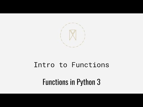 Intro to Functions in Python 3 | Functions