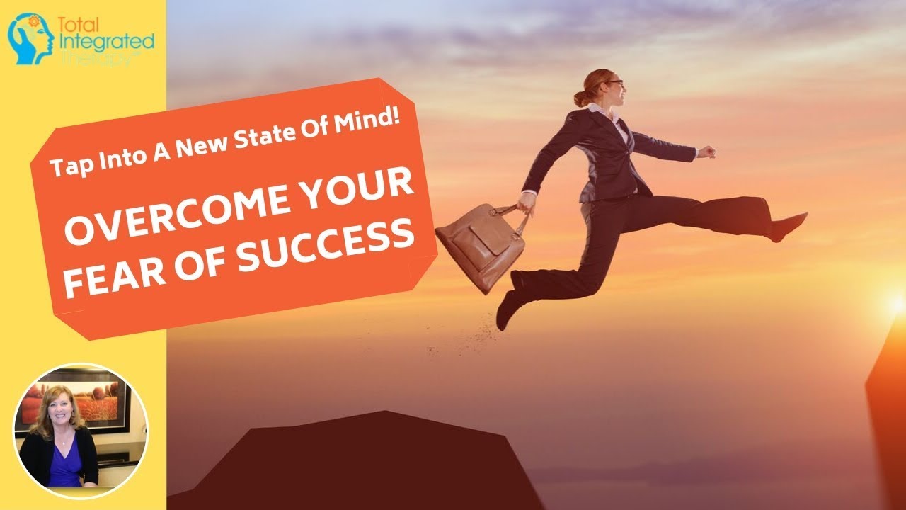 Overcome your Fear of Success
