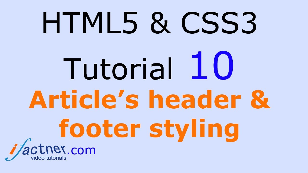 HTML5 and CSS3 video tutorial 10 for beginners Article Tag styling