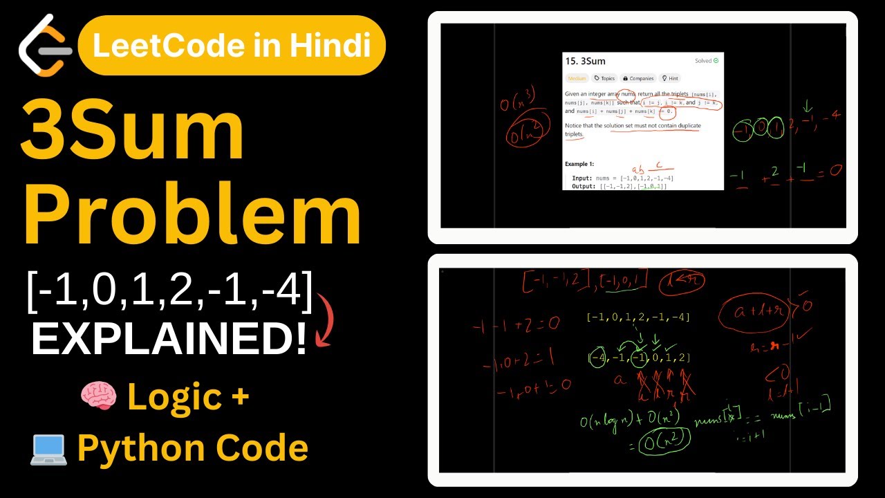 3Sum | Leetcode 15 | IN 12 MINUTES | Python | Hindi