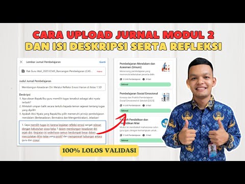 Cara Upload Jurnal Modul 2 dan Isi Deskripsi serta Refleksi Agar Lolos Validasi