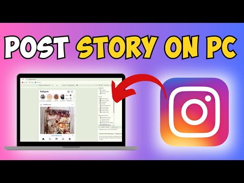 How to Post an Instagram Story from PC