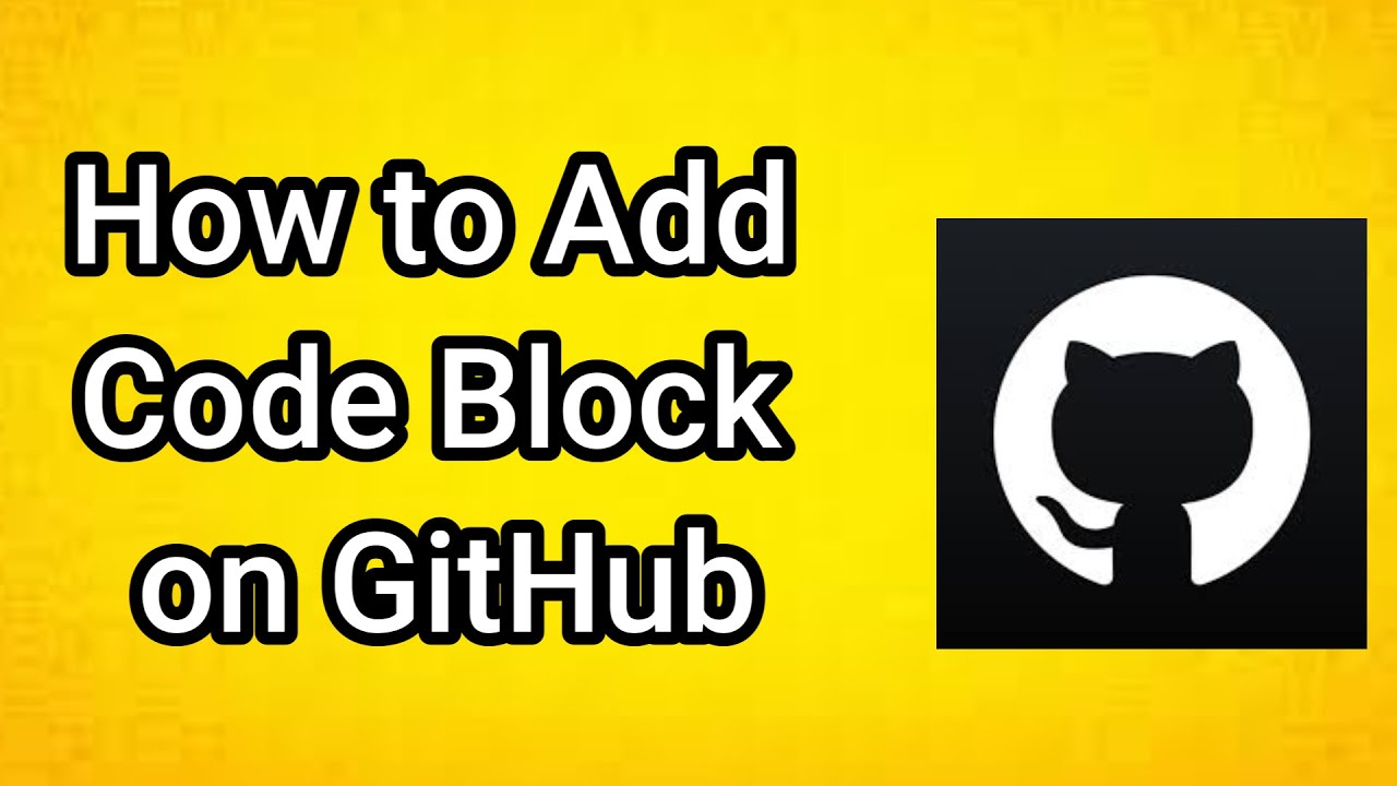 How to Add Code Block on GitHub
