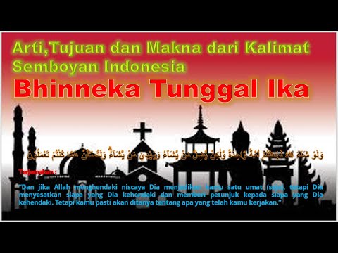 ARTI MAKNA DAN TUJUAN BHINNEKA TUNGGAL IKA