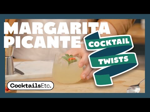 Margarita Picante | Cocktail Twists with Simon