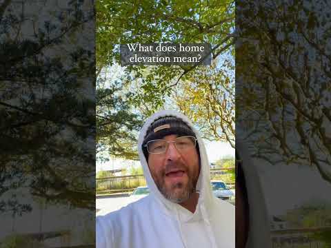 What does home elevation mean? | What is home elevation?