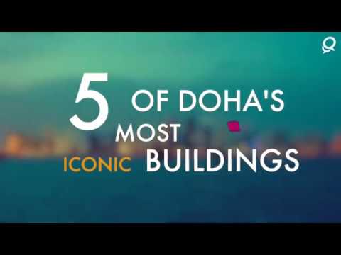 5 of Doha's most iconic buildings