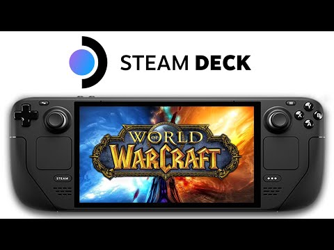 Steam Deck Support - General Discussion - World of Warcraft Forums