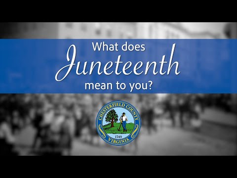 What does Juneteenth mean to you?