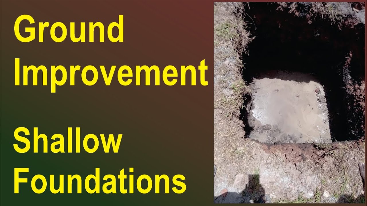 Principles of Ground Improvement | Shallow Foundations