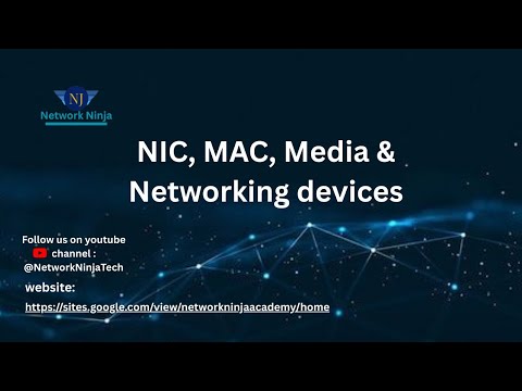 What is NIC or Network Interface Card | What is MAC address | What is Media | #Network Ninja🥷