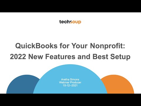 QuickBooks for Your Nonprofit: 2022 New Features and Best Setup