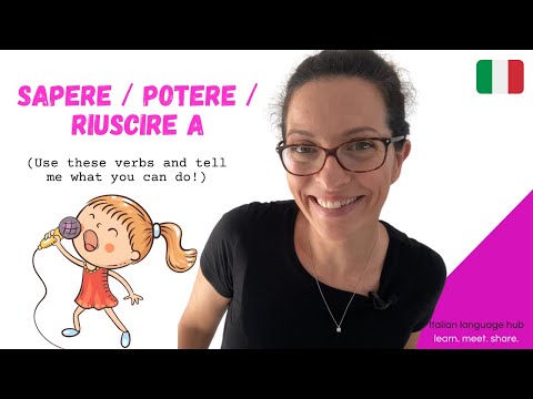 Italian verbs sapere, potere and riuscire a