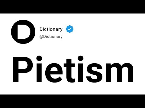 Pietism Meaning In English
