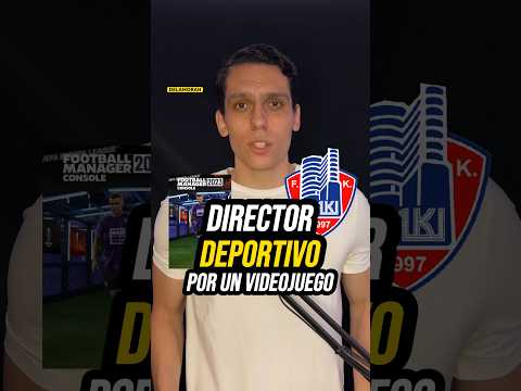 EL JOVEN de 22 AÑOS que se CONVIRTIÓ en DIR. DEPORTIVO, gracias al FOOTBALL MANAGER| #FUTBOL #SHORTS