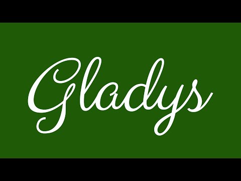 Learn how to Sign the Name Gladys Stylishly in Cursive Writing