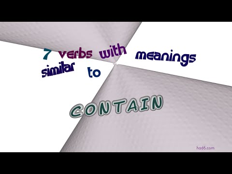 contain - 8 verbs with the meaning of contain (sentence examples)