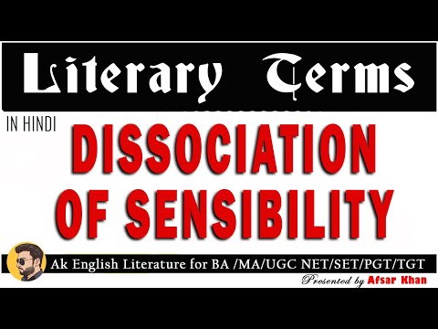 Dissociation of sensibility | Dissociation of sensibility In English Literature By TS Eliot