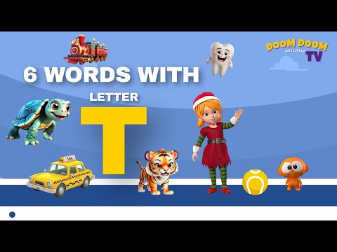 Letter T Words for kids | Words starting with T | letter T words | T for Words | Alphabet T | TRAIN