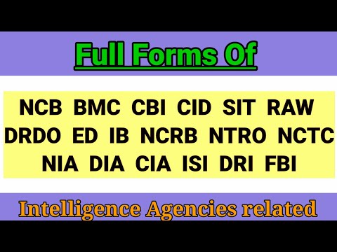 Full Form Of BMC, NCB, CBI, CID, SIT, RAW, DRDO, ED, IB, NCRB, NTRO, NCTC, NIA, DIA, CIA, DRI, FBI