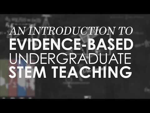 Course Preview - An Introduction to Evidence-Based Undergraduate STEM Teaching