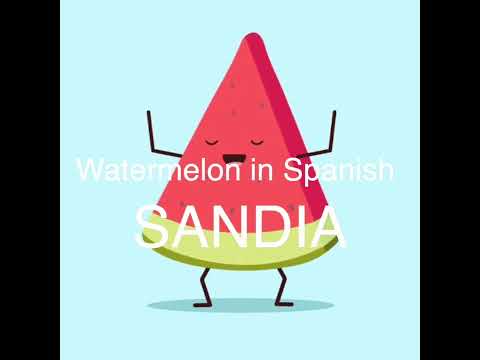 Watermelon in Spanish