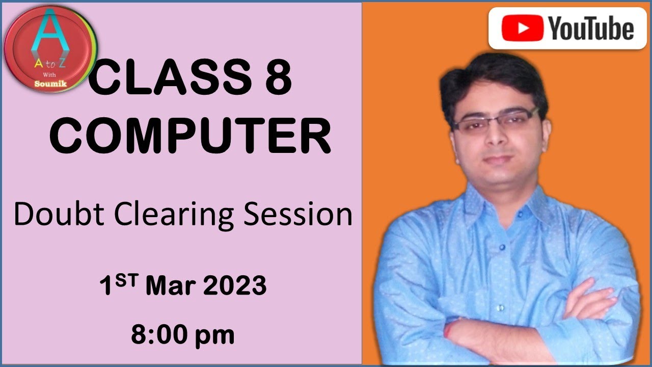 Class 8 Doubt Clearing Session.