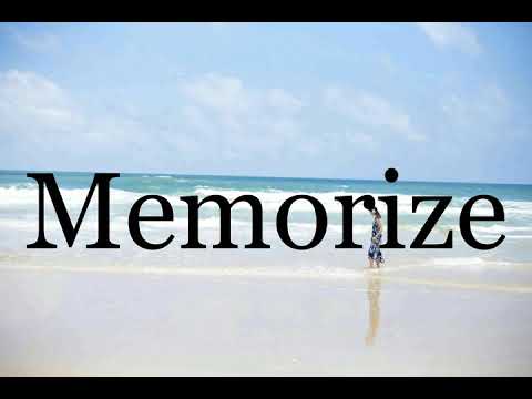 How To Pronounce Memorize🌈🌈🌈🌈🌈🌈Pronunciation Of Memorize