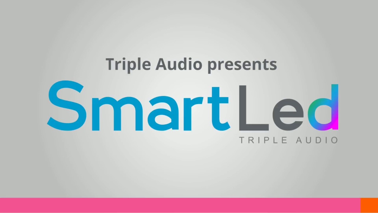 SmartLed - Triple Audio
