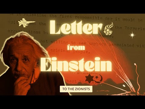 Einstein Letter to the Zionists: An Essay about the Israel Palestine Conflict
