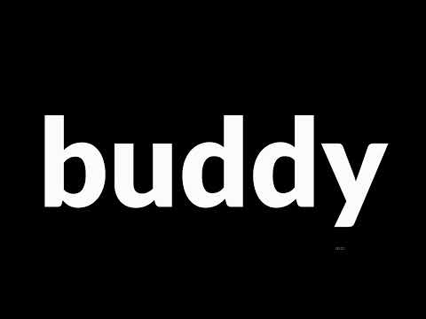 Buddy Meaning In Urdu | Buddy Meaning | Buddy Ka Matlab Kya Hota Hai | Buddy Urdu Me