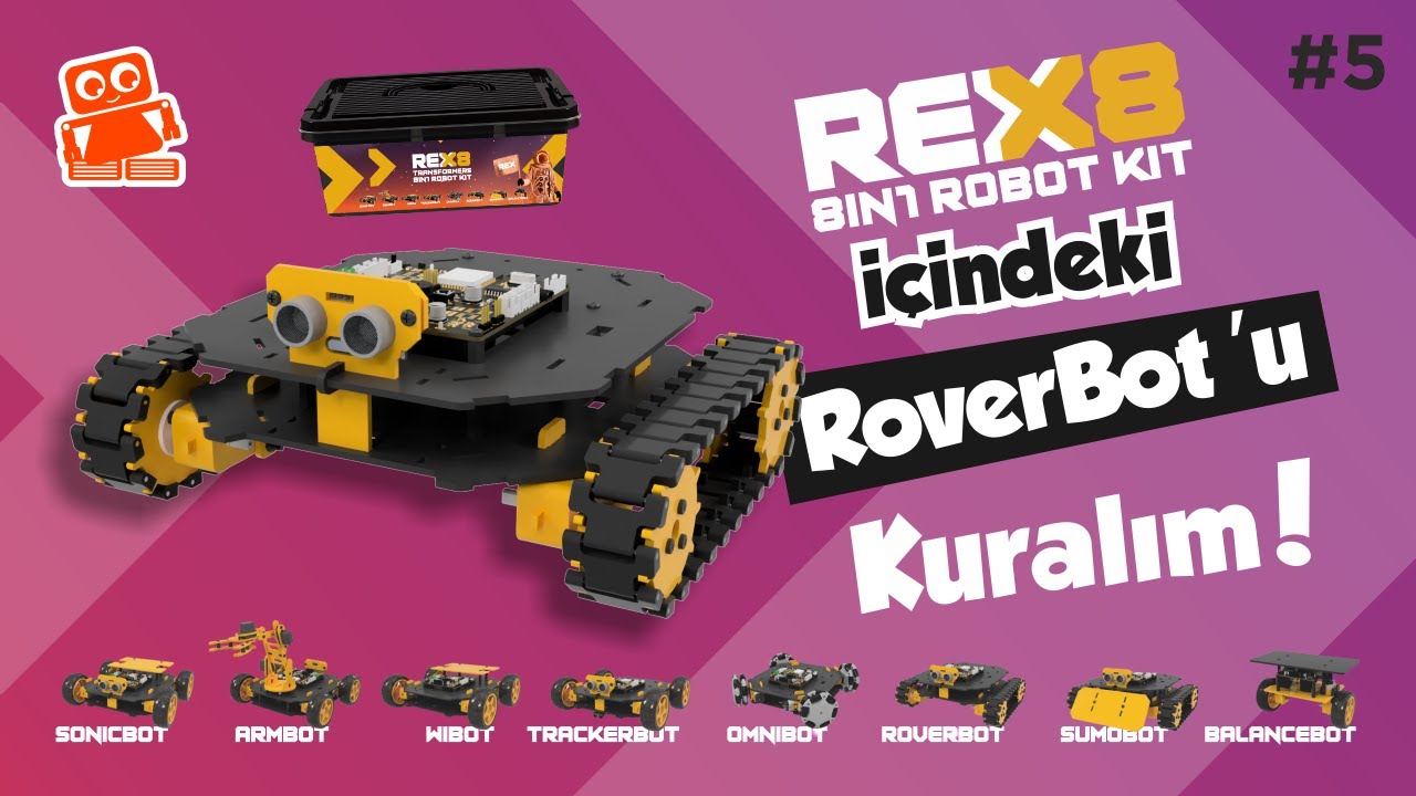 Yeni REX 8in1 Robotlarından RoverBot'u Yapalım! | REX Öğreniyorum #5