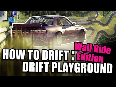 Steam Community :: Video :: HOW TO DRIFT: Drift Playground (Wall Ride ...