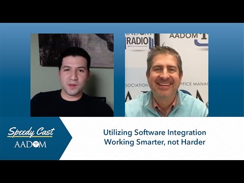 AADOM Speedy Cast — Utilizing Software Integration | Working Smarter, Not Harder
