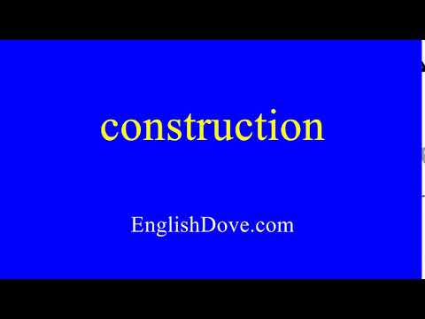 How to pronounce construction in American English.